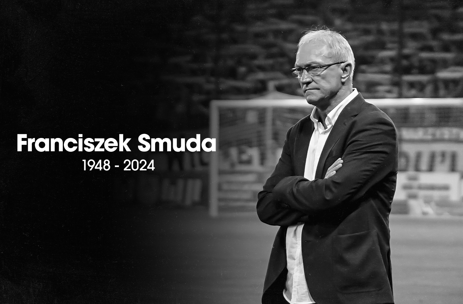 Nie żyje Franciszek Smuda